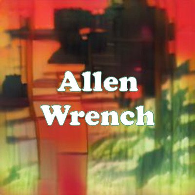 Allen Wrench Strain, Weed Strain, Cannabis Info 2021 | Strain Review