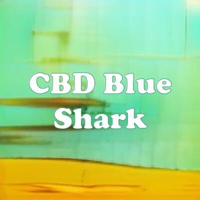 CBD Blue Shark Strain, Weed Strain, Cannabis Info 2021 | Strain Review