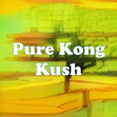 Pure Kong Kush Strain, Weed Strain, Cannabis Info 2021 | Strain Review